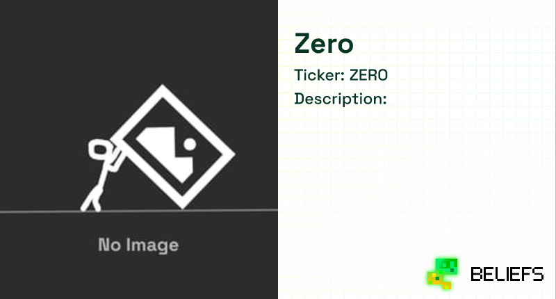 $ZERO | Beliefs
